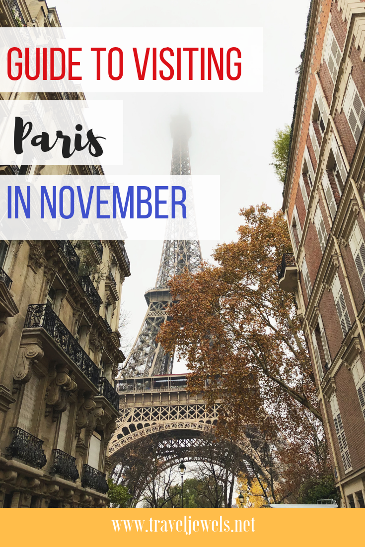 Guide to Visiting Paris in November – Travel Jewels